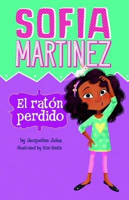 SPAーRATON PERDIDO Sofia Martinez En Espaol Jacqueline Jules Kim Smith Trusted Trusted Translations PICTURE WINDOW BOOKS2...
