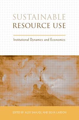 SUSTAINABLE RESOURCE USE Earthscan Research Editions Alex Smajgl Silva Larson EARTHSCAN2007 Hardcover English ISBN：97818...