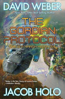 GORDIAN PROTOCOL Gordian Division David Weber Jacob Holo BAEN2020 Mass　Market　Paperbound English ISBN：9781982124595 洋書 F...