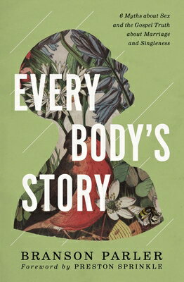 EVERY BODYS STORY Branson Parler ZONDERVAN2022 Paperback English ISBN：9780310124597 洋書 Social Science（社会科学） Religion