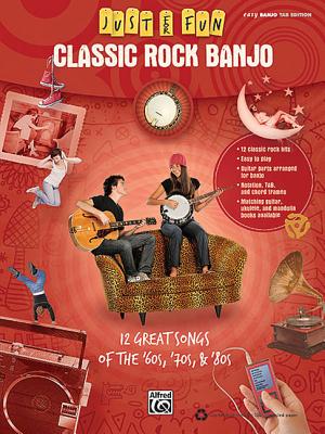 CLASSIC ROCK BANJO Just for Fun Alfred Music ALFRED PUBN2010 Paperback English ISBN：9780739064597 洋書 Art & Entertainment...
