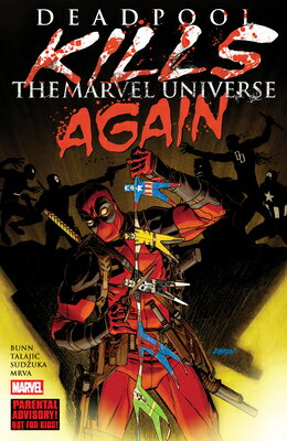 DEADPOOL KILLS THE MARVEL UNIV Cullen Bunn Dalibor Talajic Kaare Andrews MARVEL COMICS GROUP2025 Paperback English ISBN：...