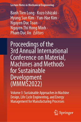 PROCEEDINGS OF THE 3RD ANNUAL Lecture Notes in Mechanical Engineering Banh Tien Long Kozo Ishizaki Hyung Sun Kim SPRINGE...
