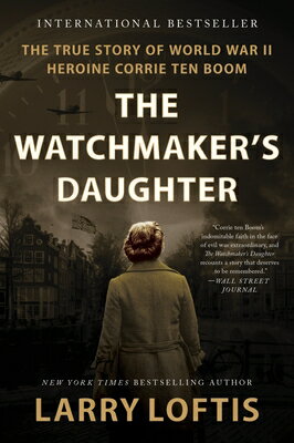 WATCHMAKERS DAUGHTER Larry Loftis WILLIAM MORROW2024 Paperback English ISBN：9780063234598 洋書 Social Science（社会科学） History