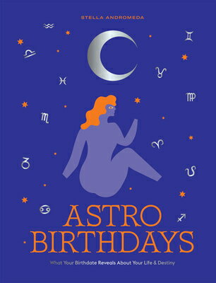 ASTRO BIRTHDAYS Stella Andromeda HARDIE GRANT BOOKS2022 Hardcover English ISBN：9781784884598 洋書 Social Science（社会科学） Bod...