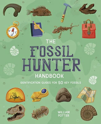 FOSSIL HUNTER HANDBK Potter ARCTURUS ED2025 Paperback English ISBN：9781398844599 洋書 Books for kids（児童書） Juvenile Nonfiction