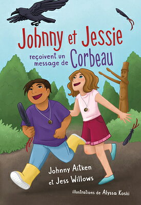 FREーJOHNNY ET JESSIE RECOIVENT Orca chos Johnny Aitken Jess Willows Alyssa Koski LES ED ORCA2026 Paperback French ISBN：9...
