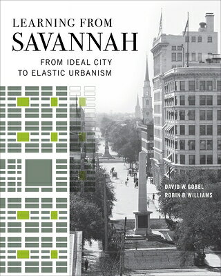 LEARNING FROM SAVANNAH Wormsloe Foundation Publications David W. Gobel Robin B. Williams UNIV OF GEORGIA PR2026 Paperbac...
