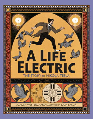 LIFE ELECTRIC Azadeh Westergaard Jlia Sard VIKING BOOKS FOR YOUNG READERS2021 Hardcover English ISBN：9780593114605 洋書 Bo...