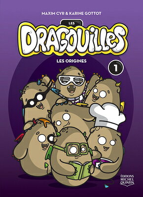 FREーLES ORIGINES Les Dragouilles Karine Gottot Maxim Cyr QUINTIN MICHEL2026 Paperback French ISBN：9782894354605 洋書 Books...