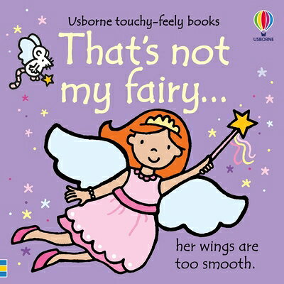 THATS NOT MY FAIRY Fiona Watt Rachel Wells USBORNE BOOKS2025 Board　Books English ISBN：9781835404607 洋書 Books for kids（児童...