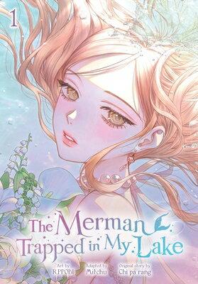 MERMAN TRAPPED IN MY LAKE VOL The Merman Trapped in My Lake R. Ppobi Mitchu Toppy Toppy YEN PR2026 Paperback English ISB...