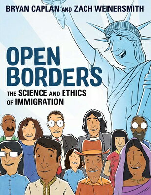OPEN BORDERS Bryan Caplan Zach Weinersmith CATO INST2025 Paperback English ISBN：9781964524610 洋書 Social Science（社会科学） Po...