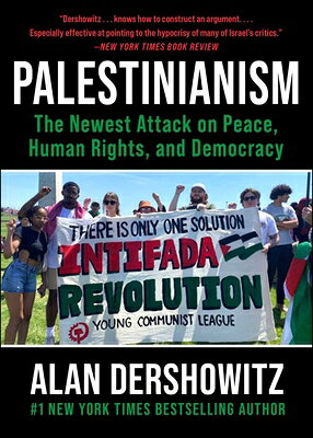 PALESTINIANISM Alan Dershowitz SKYHORSE PUB2025 Paperback English ISBN：9781510784611 洋書 Social Science（社会科学） Political S...