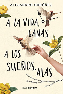 SPAーA LA VIDA GANAS A LOS SUEN Alejandro Ordez NUBE DE TINTA2023 Paperback Spanish ISBN：9786073834612 洋書 NonーClassifiabl...