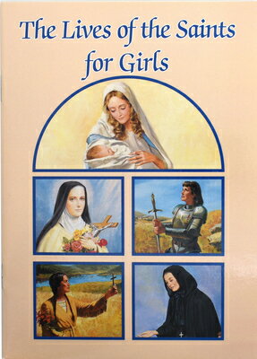 LIVES OF THE SAINTS FOR GIRLS Catholic Classics (Paperback) Louis M. Savary REGINA PR2000 Paperback Catholic Classi Engl...