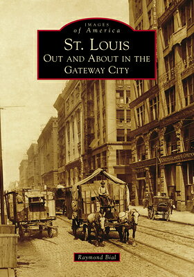 ST LOUIS Images of America Raymond Bial ARCADIA PUB (SC)2020 Paperback English ISBN：9781467104616 洋書 Social Science（社会科学...