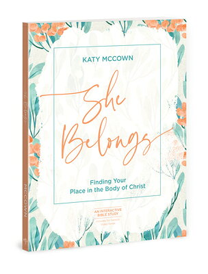 SHE BELONGS ー INCLUDES 6ーSESSI Katy McCown DAVID C COOK2023 Paperback English ISBN：9780830784622 洋書 Social Science（社会科学）...
