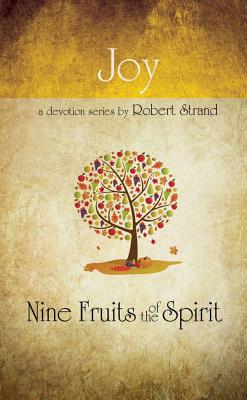 9 FRUITS OF SPIRIT JOY Nine Fruits of the Spirit Robert Strand NEW LEAF PUB GROUP1999 Paperback English ISBN：97808922146...