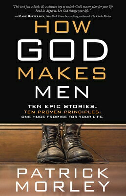 HOW GOD MAKES MEN Patrick Morley MULTNOMAH PR2013 Paperback English ISBN：9781601424624 洋書 Social Science（社会科学） Religion