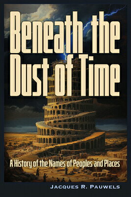 BENEATH THE DUST OF TIME Jacques Pauwels TRINE DAY2025 Paperback English ISBN：9781634244626 洋書 Social Science（社会科学） History