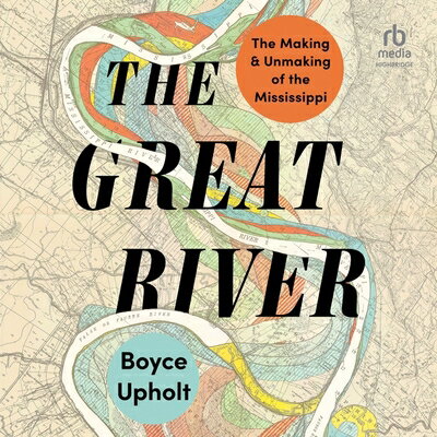 GRT RIVER M Boyce Upholt Gabriel Vaughan Gabriel Vaughan HIGHBRIDGE AUDIO2024 MP3　CD English ISBN：9798874724627 洋書 Compu...