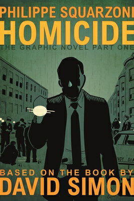 HOMICIDE THE GRAPHIC NOVEL PAR Homicide: The Graphic Novel David Simon Philippe Squarzoni FIRST SECOND2023 Hardcover Eng...