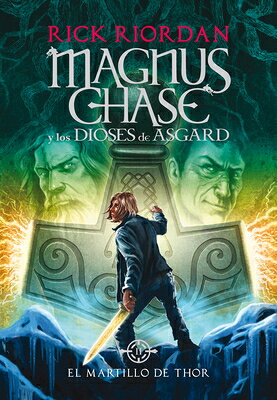 SPAーMARTILLO DE THOR / THE HAM Serie Magnus Chase y los Dioses de Asgard / Magnus Chase And Rick Riordan MONTENA2019 Har...