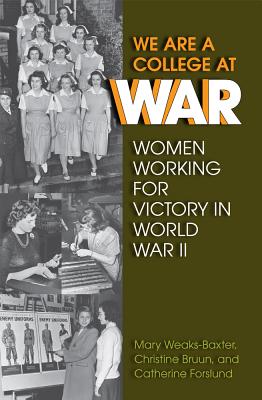 WE ARE A COL AT WAR Mary WeaksーBaxter Christine Bruun Catherine Forslund SOUTHERN ILLINOIS UNIV PR2015 Paperback English...