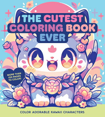 CUTEST COLOR BK EVER Chartwell Coloring Books Editors of Chartwell Books CHARTWELL BOOKS2024 Paperback English ISBN：9780...