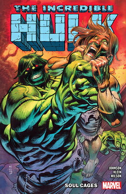 INCREDIBLE HULK VOL 3 SOUL CAG Incredible Hulk Phillip Kennedy Johnson Nic Klein Andrea Broccardo MARVEL COMICS GROUP202...