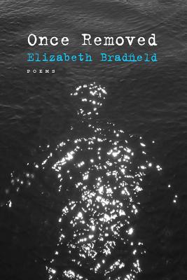 ONCE REMOVED Elizabeth Bradfield PERSEA BOOKS INC2015 Paperback English ISBN：9780892554638 洋書 Fiction & Literature（小説＆文芸...