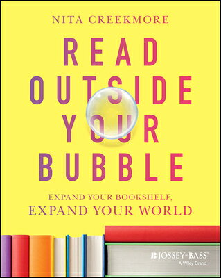 READ OUTSIDE YOUR BUBBLE Nita Creekmore JOSSEY BASS2025 Paperback English ISBN：9781394244638 洋書 Family life & Comics（生活＆...
