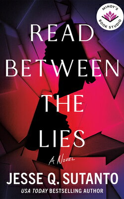 READ BETWEEN THE LIES Jesse Q. Sutanto Mindy Kaling MINDYS BOOK STUDIO2026 Paperback English ISBN：9781662534638 洋書 Ficti...