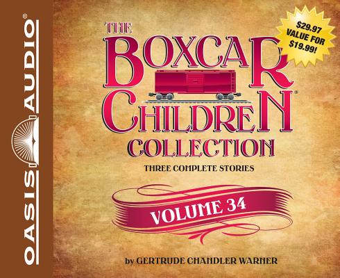 BOXC COLL VOLUME 34 6D Boxcar Children Collections Gertrude Chandler Warner Aimee Lilly Tim Gregory OASIS AUDIO LLC2013 ...