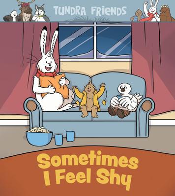 SOMETIMES I FEEL SHY ENGLISH/E The Social Emotional Learning Aviaq Johnston Amiel Sandland ARVAAQ PR2022 Paperback Engli...