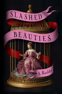 SLASHED BEAUTIES A. Rushby BERKLEY BOOKS2025 Hardcover English ISBN：9780593954645 洋書 Fiction & Literature（小説＆文芸） Fiction
