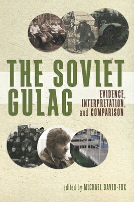 SOVIET GULAG Russian and East European Studies Michael DavidーFox UNIV OF PITTSBURGH PR2016 Hardcover English ISBN：978082...