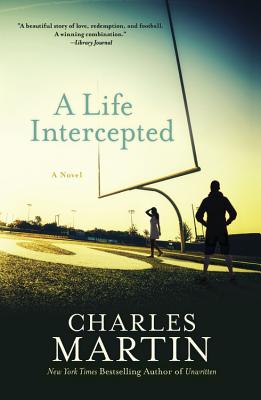 LIFE INTERCEPTED Charles Martin CTR STREET2015 Paperback English ISBN：9781455554645 洋書 Fiction & Literature（小説＆文芸） Fiction
