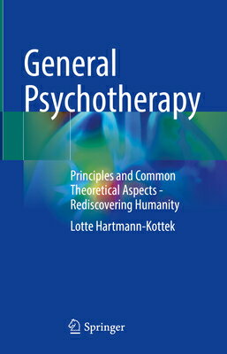 GENERAL PSYCHOTHERAPY 2022/E Lotte HartmannーKottek SPRINGER NATURE2022 Hardcover 2022 English ISBN：9783030874650 洋書 Comp...
