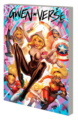 SPIDERーGWEN GWENVERSE SpiderーGwen: Gwenverse Tim Seeley Jodi Nishijima David Nakayama MARVEL COMICS GROUP2022 Paperback ...