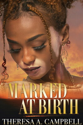 MARKED AT BIRTH Theresa A. Campbell URBAN BOOKS2023 Paperback English ISBN：9781645564652 洋書 Fiction & Literature（小説＆文芸） ...