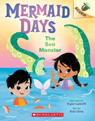 SEA MONSTER AN ACORN BK (MERMA Mermaid Days Kyle Lukoff Kat Uno SCHOLASTIC2022 Paperback English ISBN：9781338794656 洋書 B...