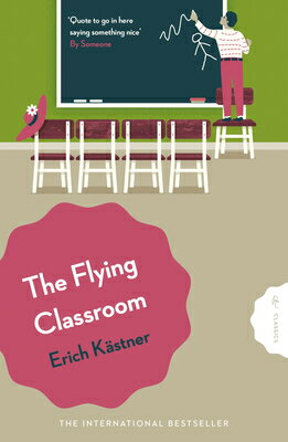 FLYING CLASSROOM Pushkin Children's Classics Erich Kstner Anthea Bell Walter Trier PUSHKIN PR2025 Paperback English ISBN...