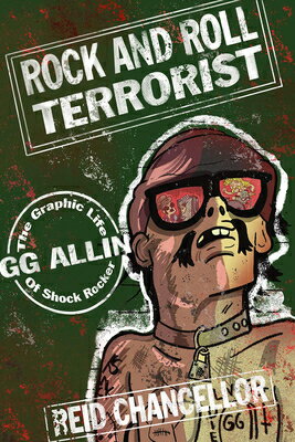 ROCK & ROLL TERRORIST Comix Journalism Reid Chancellor MICROCOSM PUB2020 Paperback English ISBN：9781621064657 洋書 Art & E...