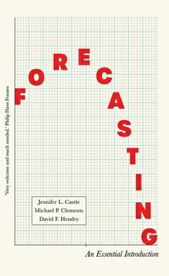 FORECASTING David Hendry Jennifer Castle Michael Clements YALE UNIV PR2019 Paperback English ISBN：9780300244663 洋書 Busin...