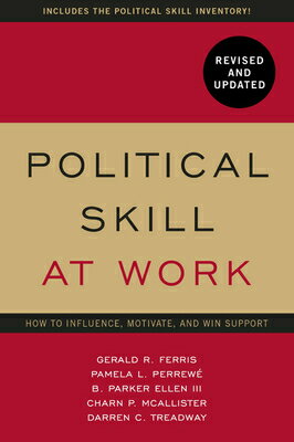 POLITICAL SKILL AT WORK REV & Gerald R. Ferris Pamela L. Perrewe B. Parker Ellen, III NICHOLAS BREALEY PUB2020 Paperback...