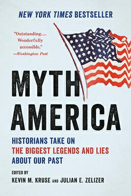 MYTH AMER Kevin M. Kruse Julian E. Zelizer BASIC BOOKS2023 Paperback English ISBN：9781541604667 洋書 Social Science（社会科学） ...