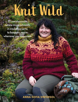 KNIT WILD AnnaーSofia Vintersol STACKPOLE CO2024 Hardcover English ISBN：9780811774673 洋書 Art & Entertainment（芸術＆エンターテインメン...