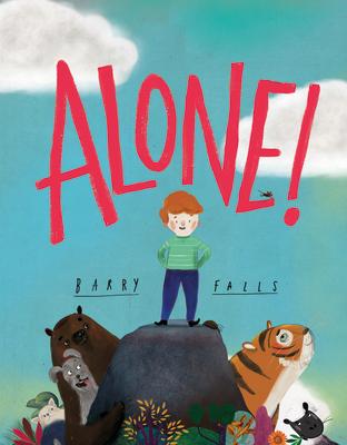 ALONE Barry Falls PAVILION BOOKS2023 Paperback English ISBN：9781843654674 洋書 Books for kids（児童書） Juvenile Fiction